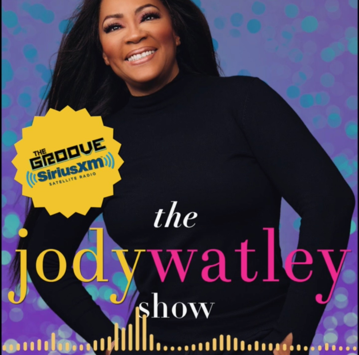 The Jody Watley Show Brings Real Love and Inspiration.